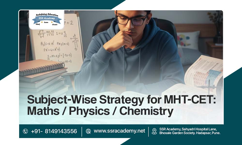 Subject-Wise Strategy for MHT-CET: Math's / Physics / Chemistry - SSR ...